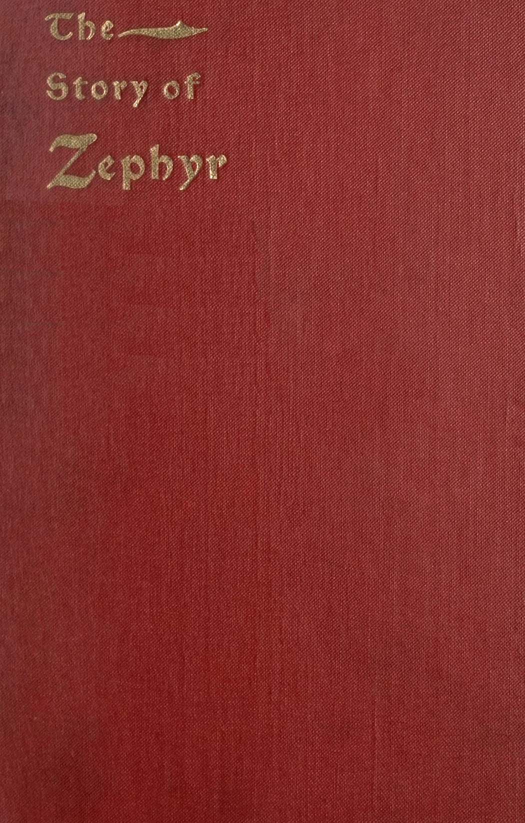 The Story of Zephyr, by Jeanie Oliver Smith—A Project Gutenberg eBook