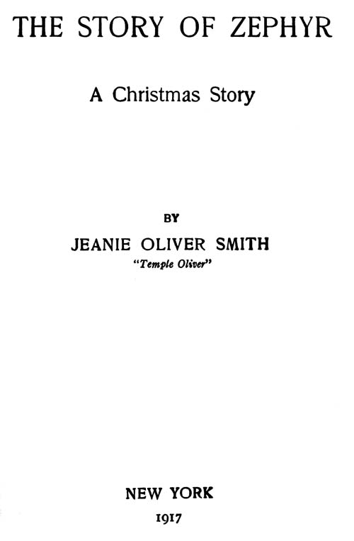 The Story of Zephyr, by Jeanie Oliver Smith—A Project Gutenberg eBook