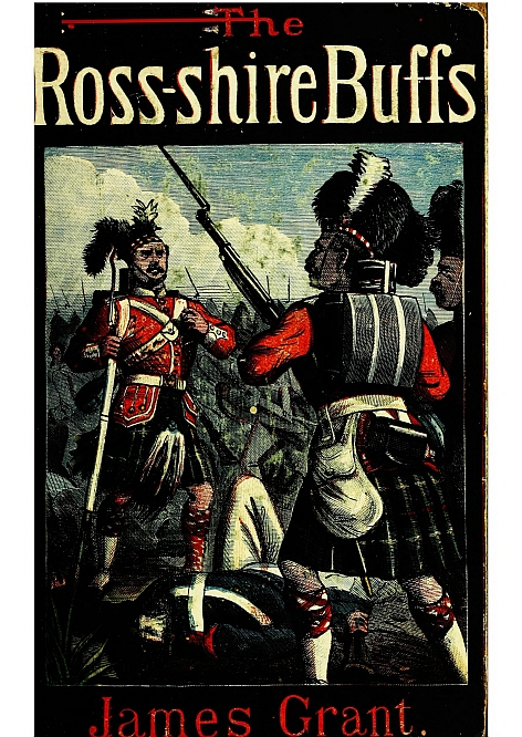 The Project Gutenberg eBook of The Ross-shire Buffs, by James Grant