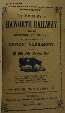Th' History o' Haworth Railway, by Bill o'th' Hoylus End
