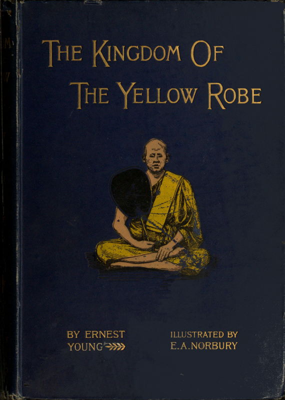 The Project Gutenberg eBook of The Kingdom of the Yellow Robe, by ...