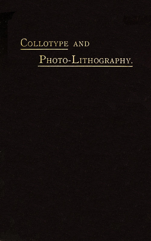 The Project Gutenberg eBook of Collotype and Photo-Lithography, by ...