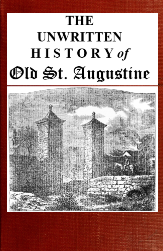 The Project Gutenberg eBook of The unwritten history of Old St ...