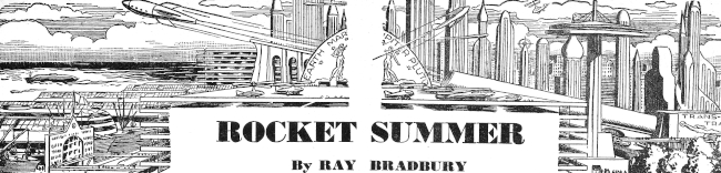 The Project Gutenberg eBook of Rocket Summer, by Ray Bradbury.